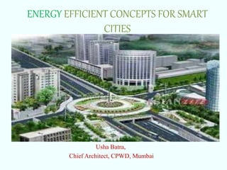 Ub energy efficient concepts for smart city ibc | PPTX