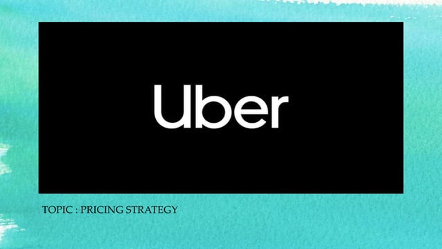 Uber's Dynamic Pricing Strategy | PPT