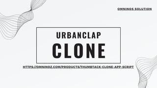 Urbanclap Clone Script: On Demand Service App.pdf | Free Download