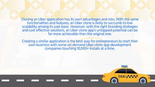 Uber Clone Script - Keys to Understanding the Ride Hailing Industry | PPT