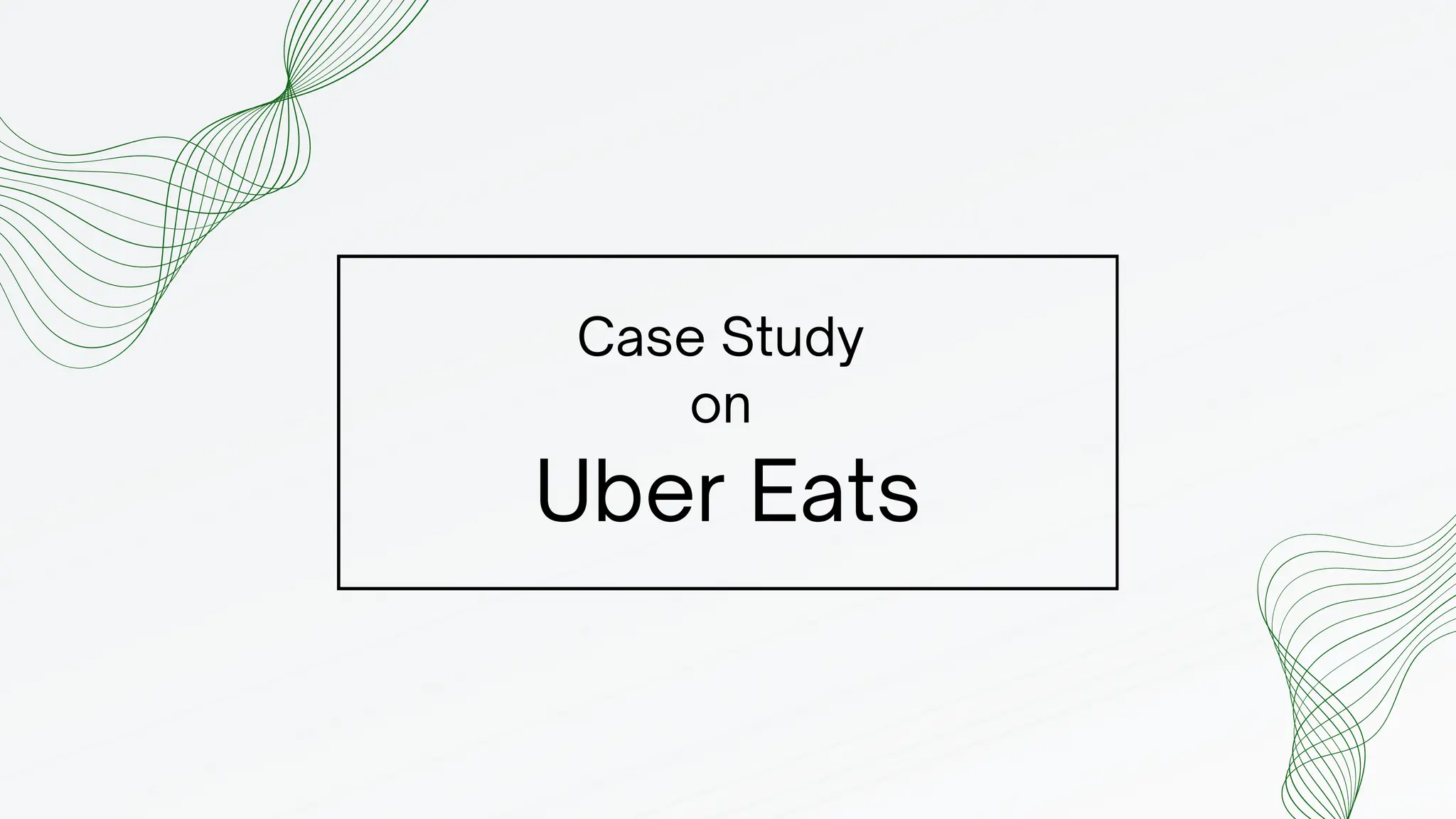 Uber Eats design thinking presentation.pdf