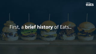 Uber Eats Mobile Tech Talk | PPT