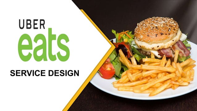 Uber eats service design | PPT