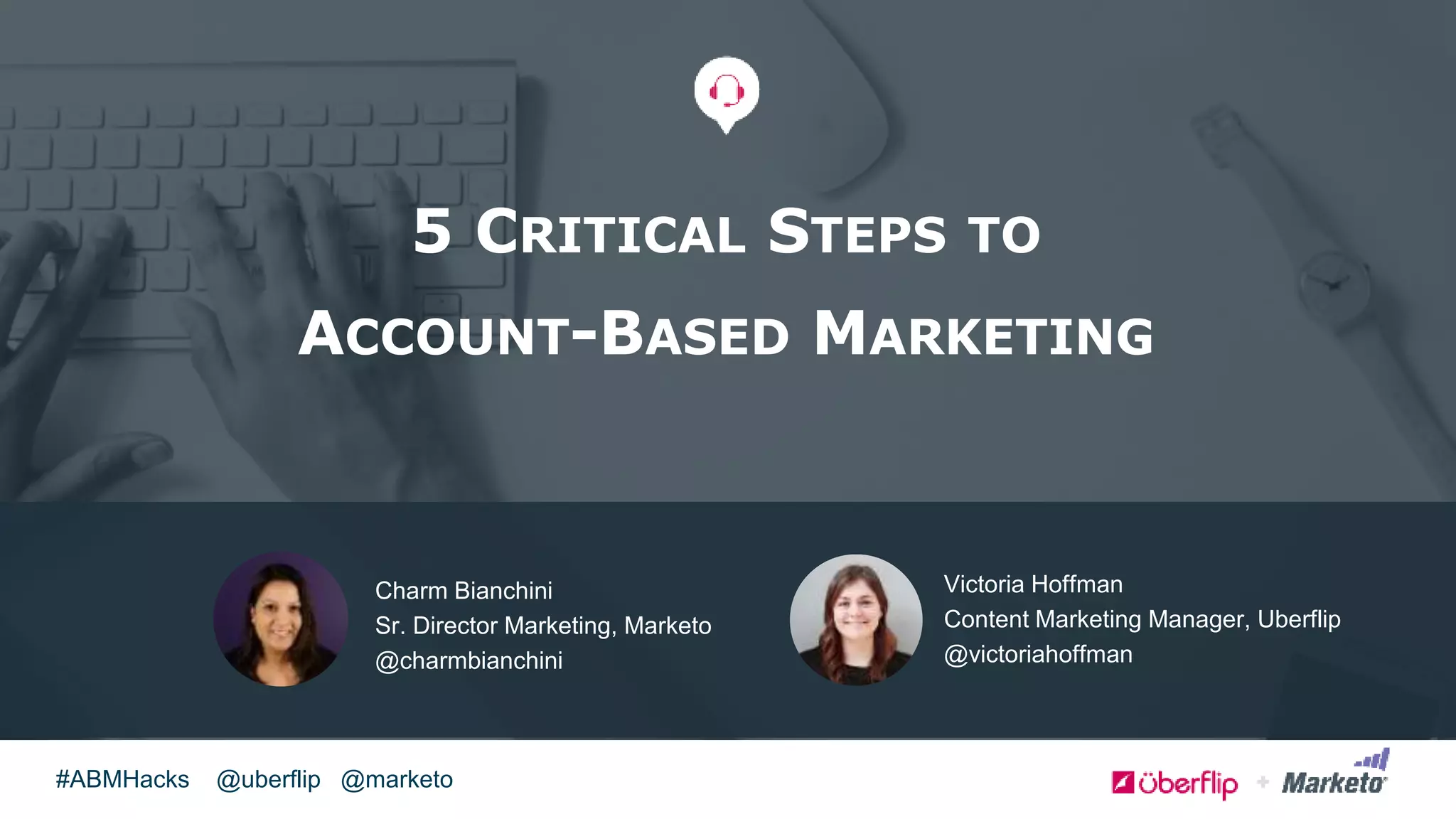 5 Critical Steps to Account-Based Marketing | PPT