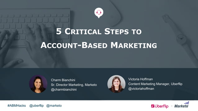 5 Critical Steps to Account-Based Marketing | PPT
