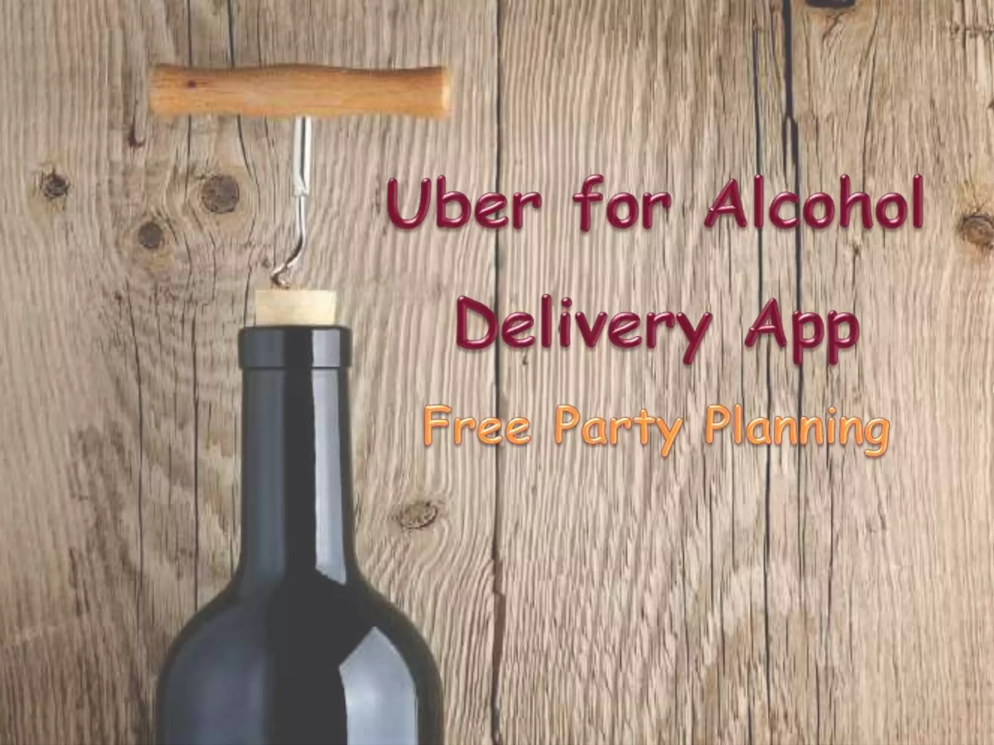 Uber for Alcohol Delivery App | PPT