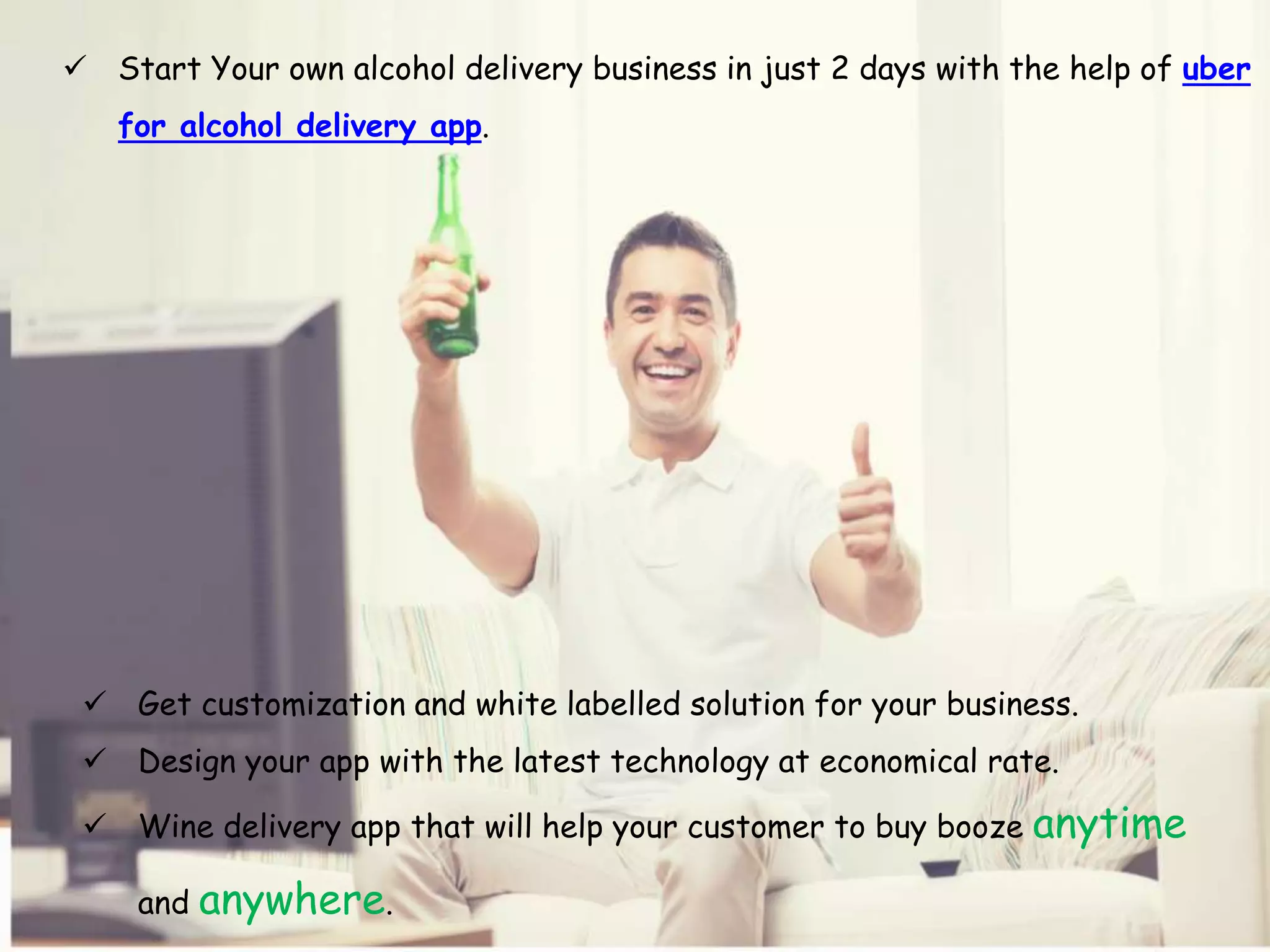 Uber for Alcohol Delivery App | PPT