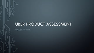 Uber product assessment | PDF