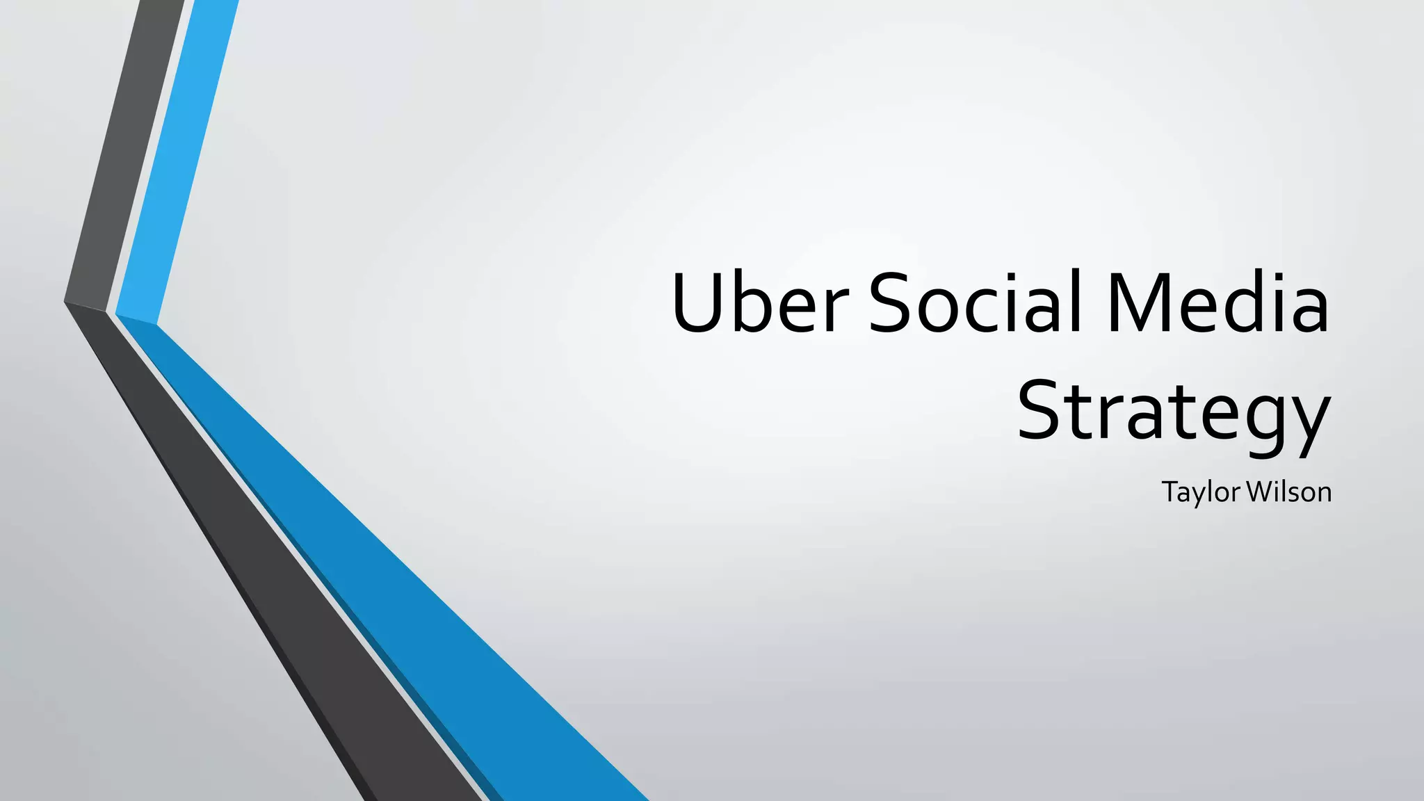 Uber Social Media Strategy | PPT