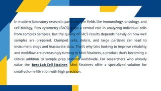 Why Labs Are Choosing Mini Strainers for FACS Sample Preparation | PPTX