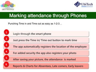 UbiAttendance-Attendance Management Software | PPTX