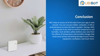 UbiBot WS1– A Wireless Smart Multi-Sensor Device Use in IoT Industry | PPT