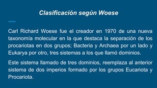 Ubicación de los microorganismos en los sistemas de clasificación | PPTX