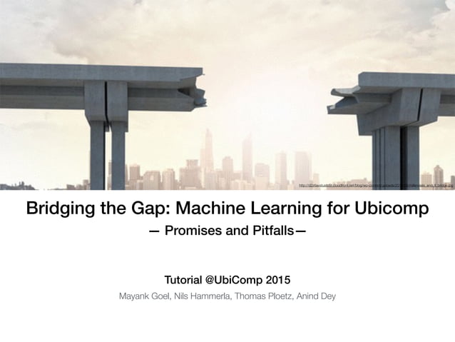 Bridging the Gap: Machine Learning for Ubiquitous Computing -- Introduction | PDF | Computing ...