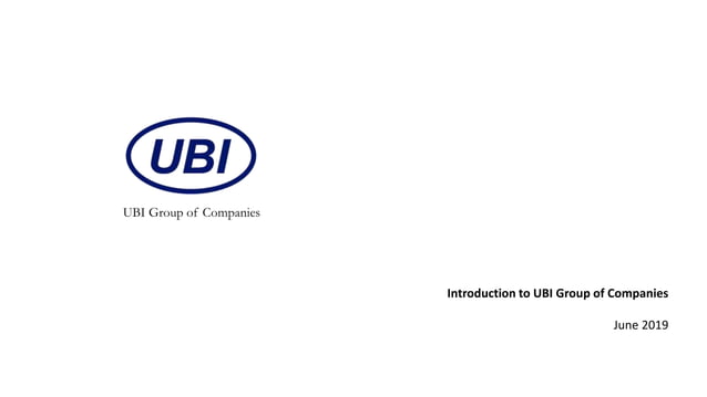 UBI Group Corporate Presentation | PPTX