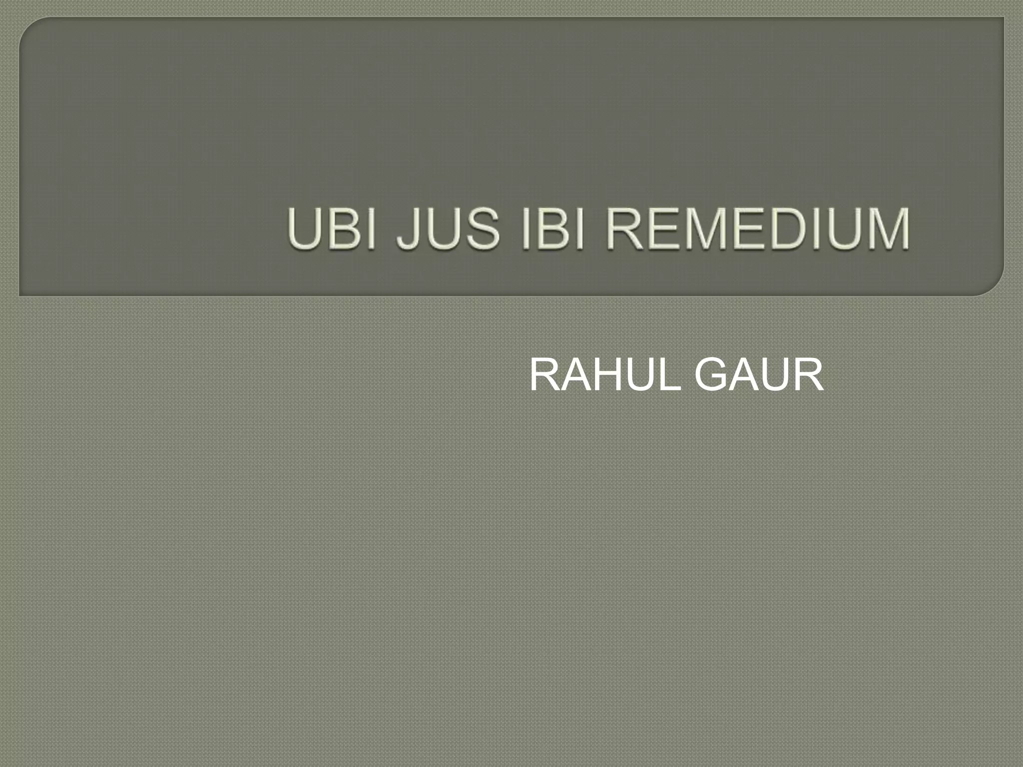 Ubi jus ibi remedium | PPTX
