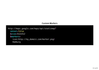 Ubilabs: Google Maps API - Best Practices | PPT