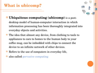 Ubiquitous Computing | PPT