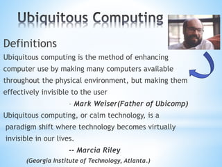 Ubiquitous computing | PPTX | Computer Software and Applications ...