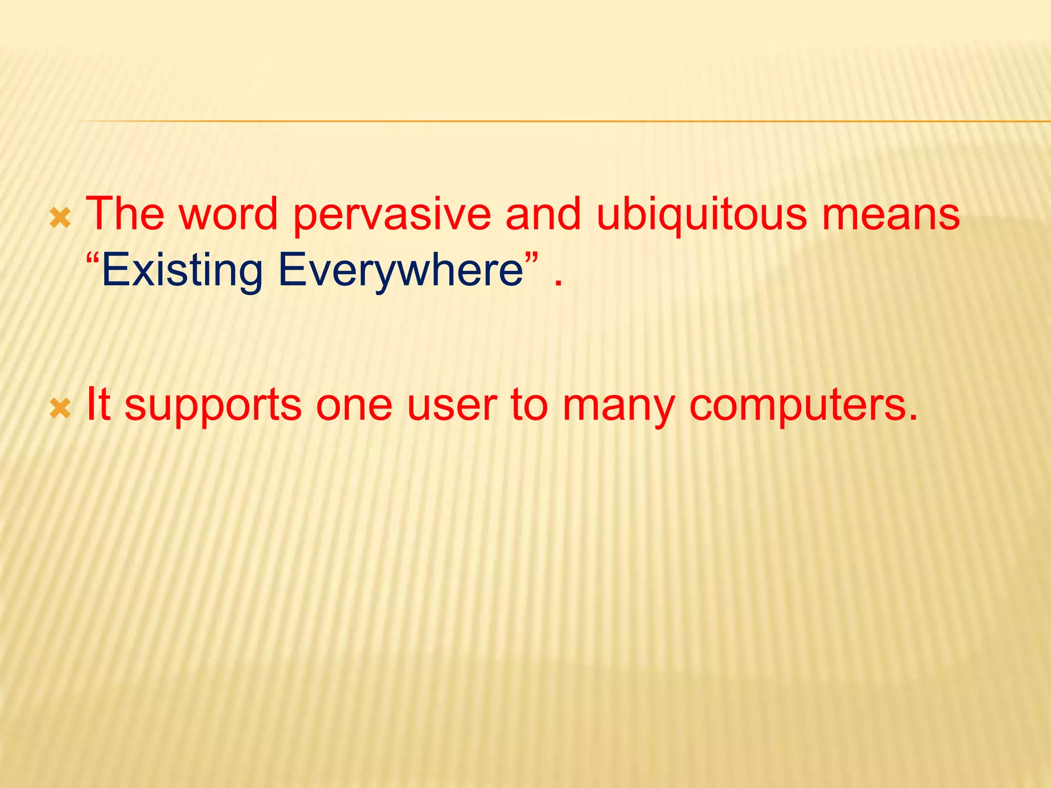 Ubiquitous computing | PPTX | Computing | Technology & Computing