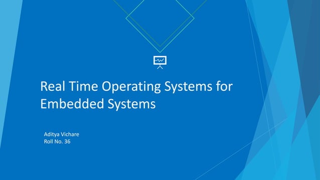 Real Time Operating Systems for Embedded Systems | PPT