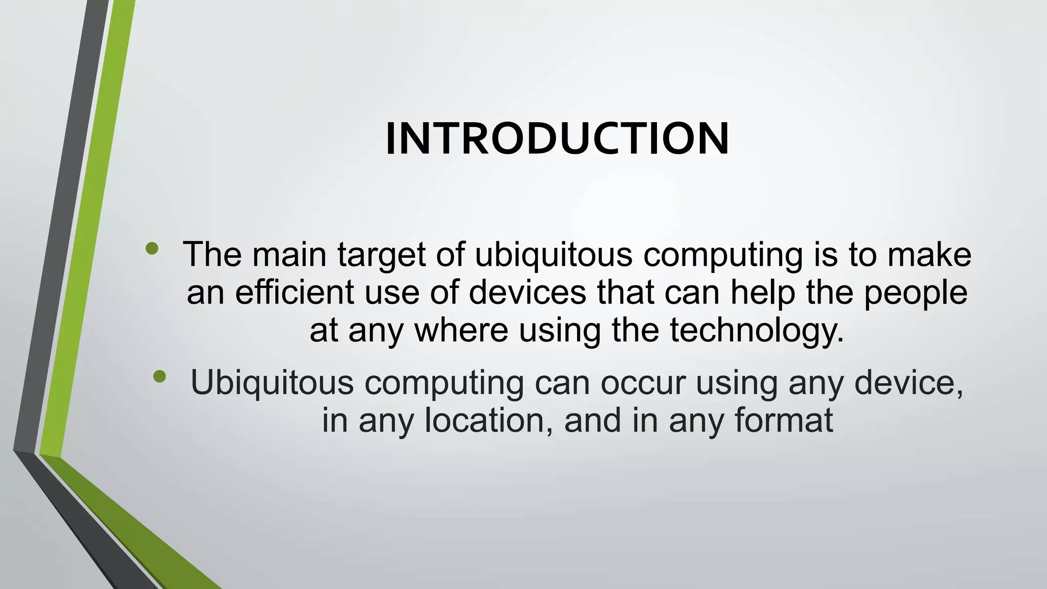 Ubiquitous Computing Presentation Ppt