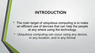 Ubiquitous computing presentation | PPT