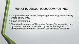 Ubiquitous computing presentation | PPT