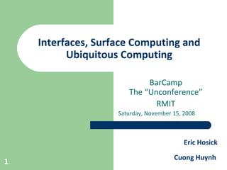 Interfaces, Surface Computing and Ubiquitous Computing | PPT