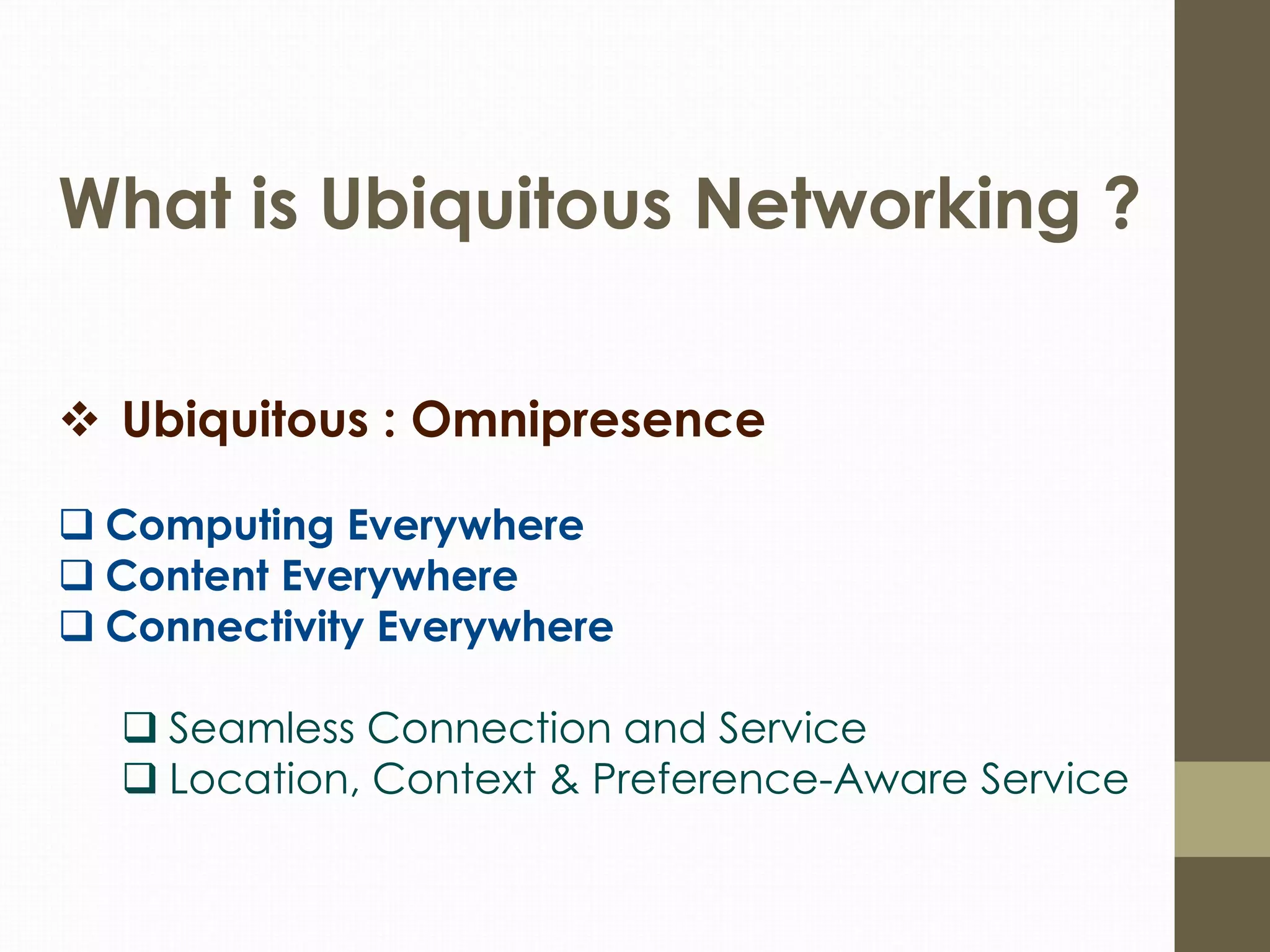 Ubiquitous networking | PPTX