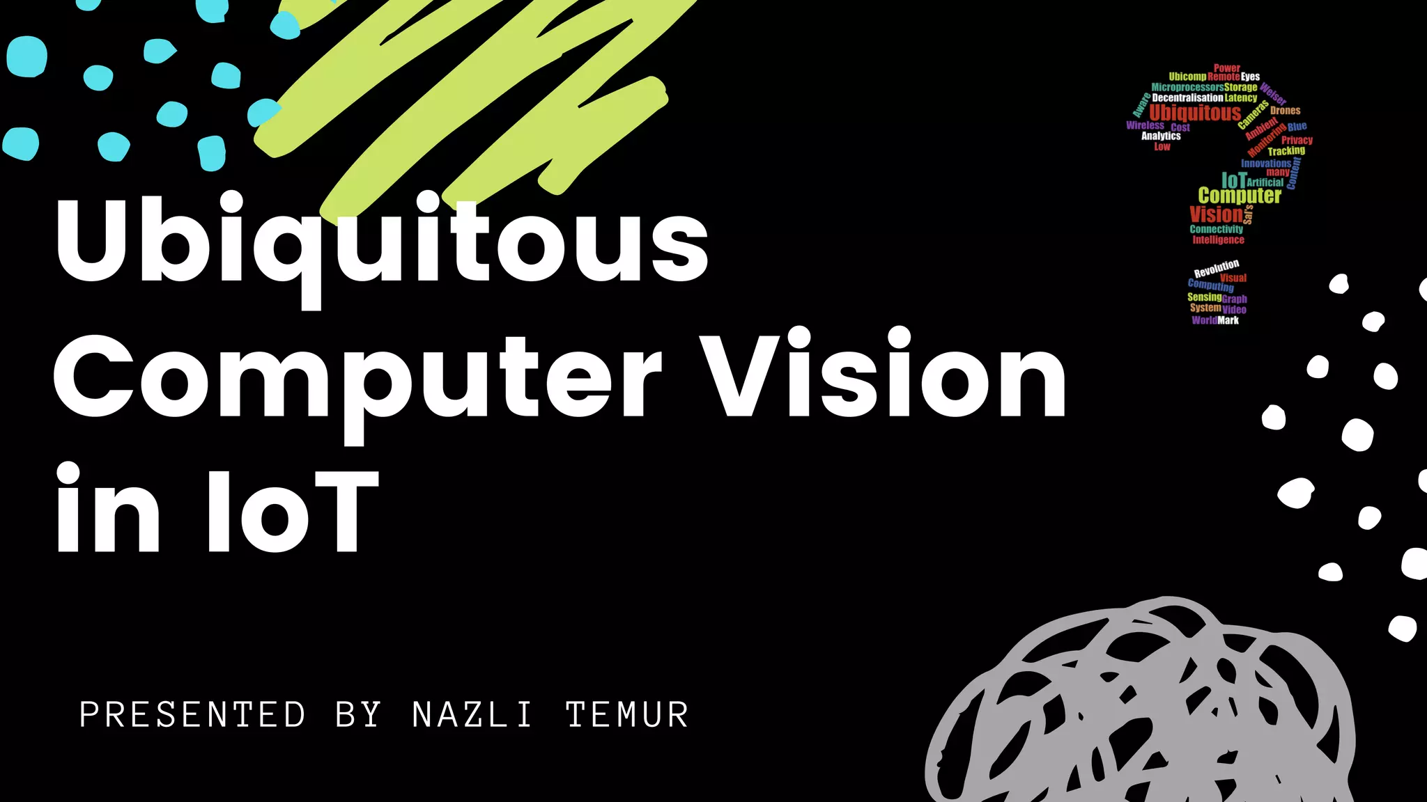 Ubiquitous Computer Vision in IoT | PPT