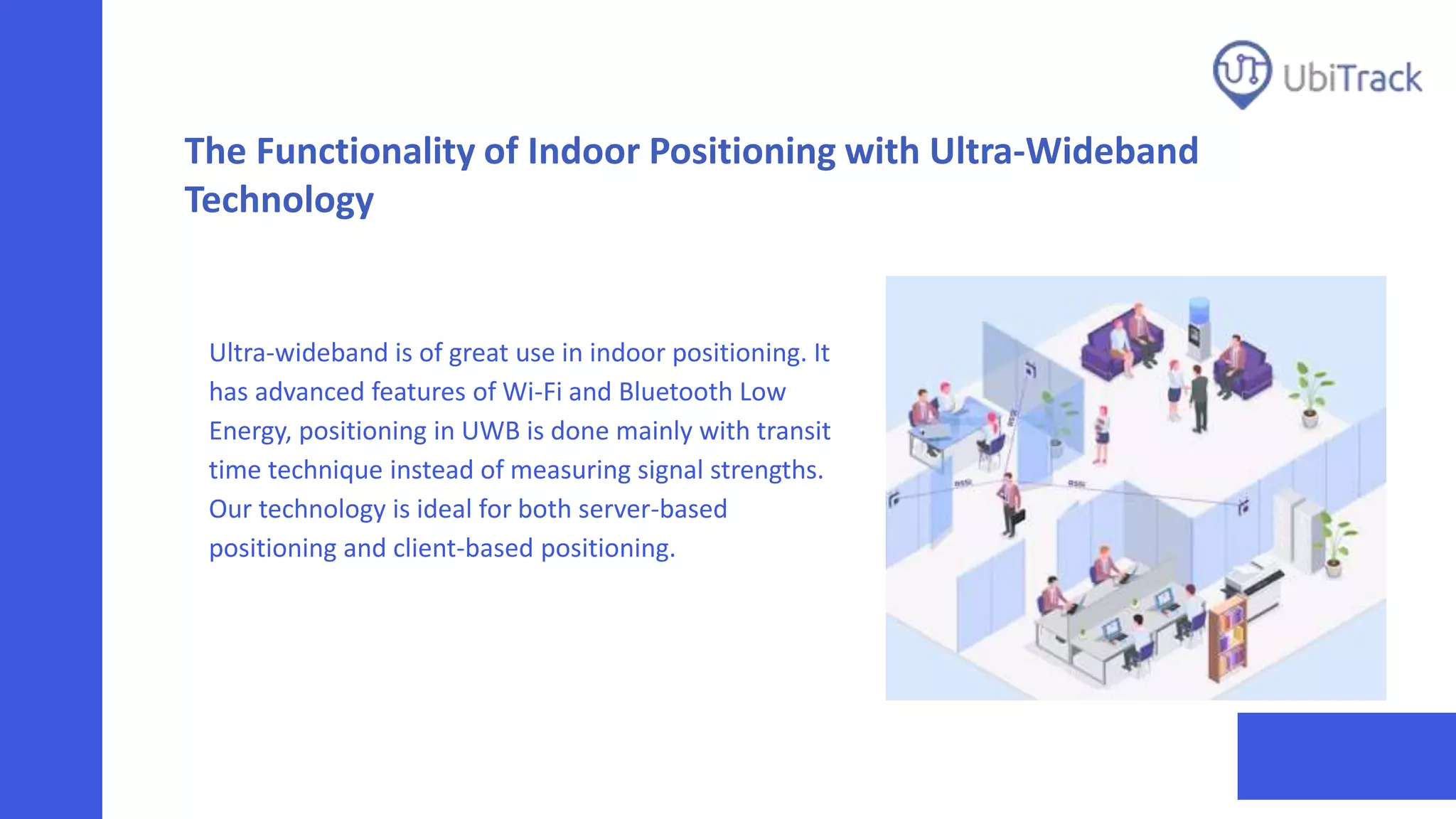 UbiTrack Provides GPS Indoor Positioning Devices.pptx