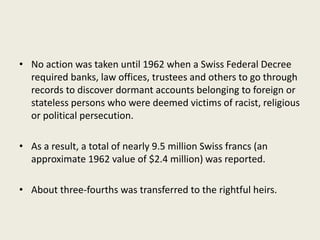 Role Of Swiss Bank In World War II | PPTX