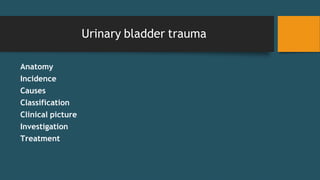 Urinary bladder trauma.pptx