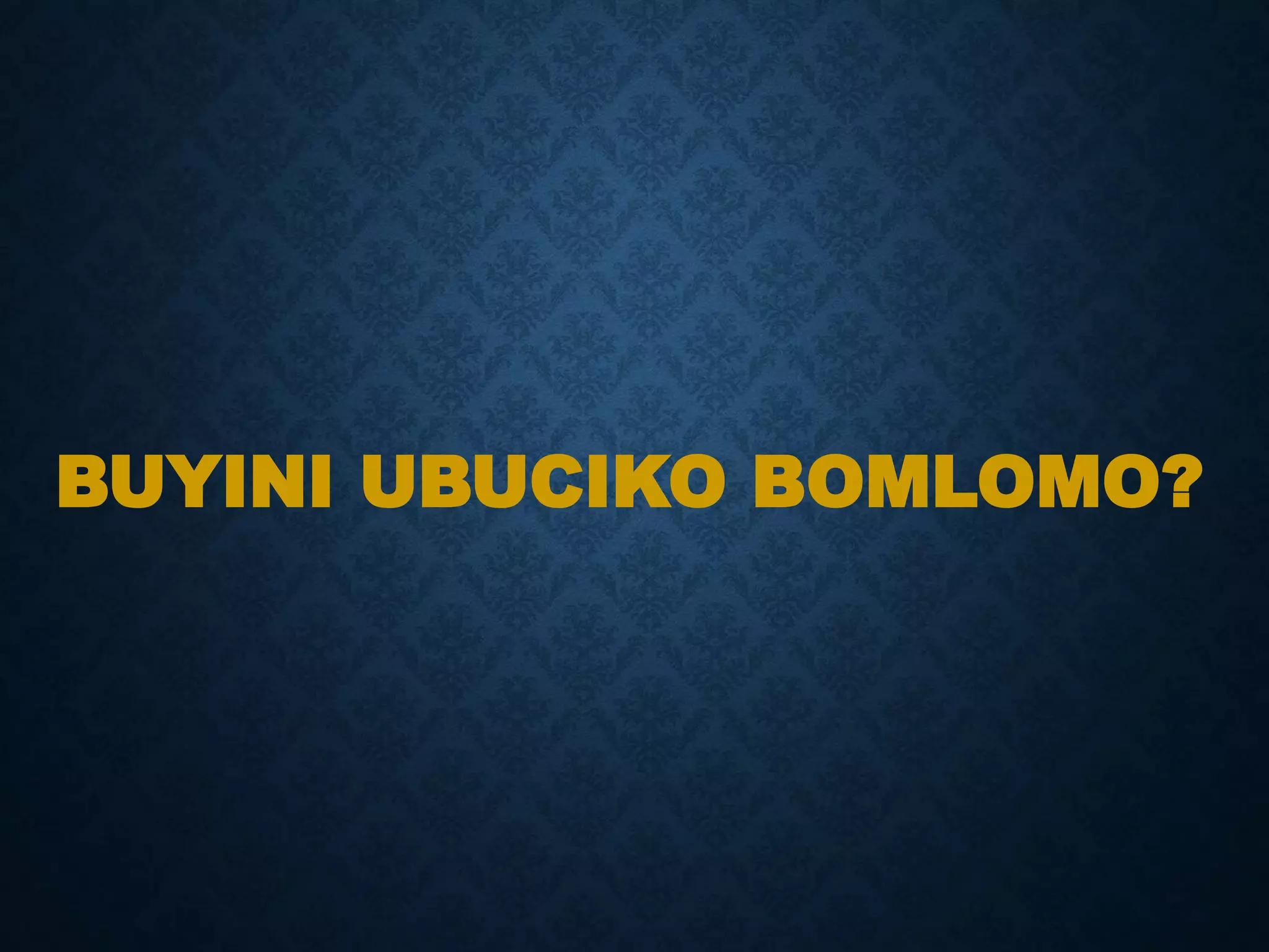 Ubuciko bomlomo slides | PPTX