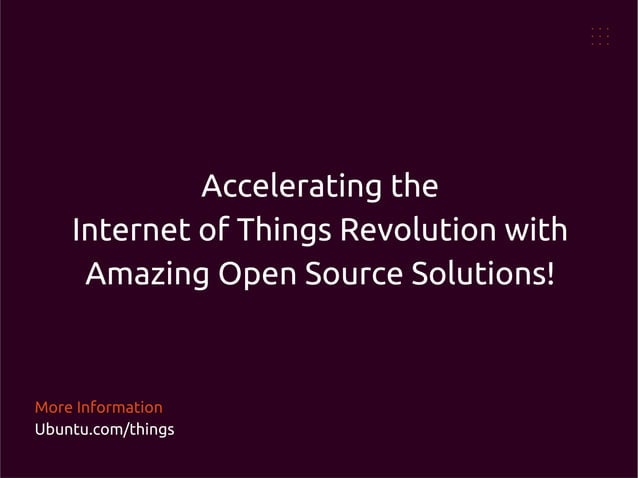 Ubuntu - Industrial Internet of Things Intro | PPT