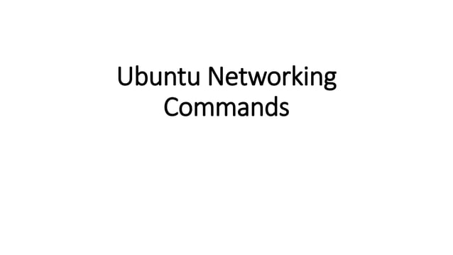 Ubuntu Networking Commands.pptx