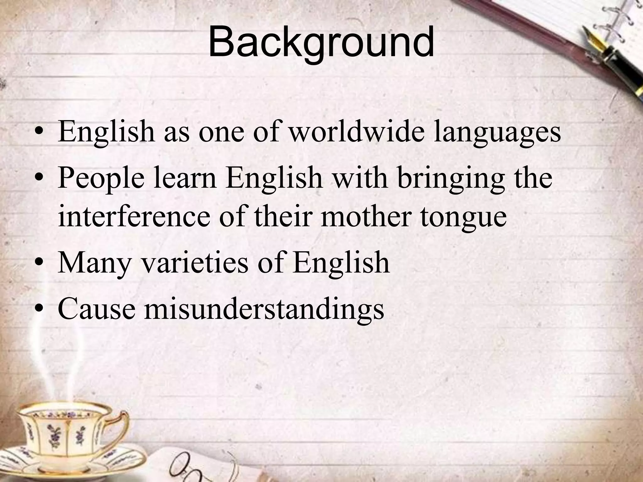 The Influence of Mother Tongue in Learning English | PPTX