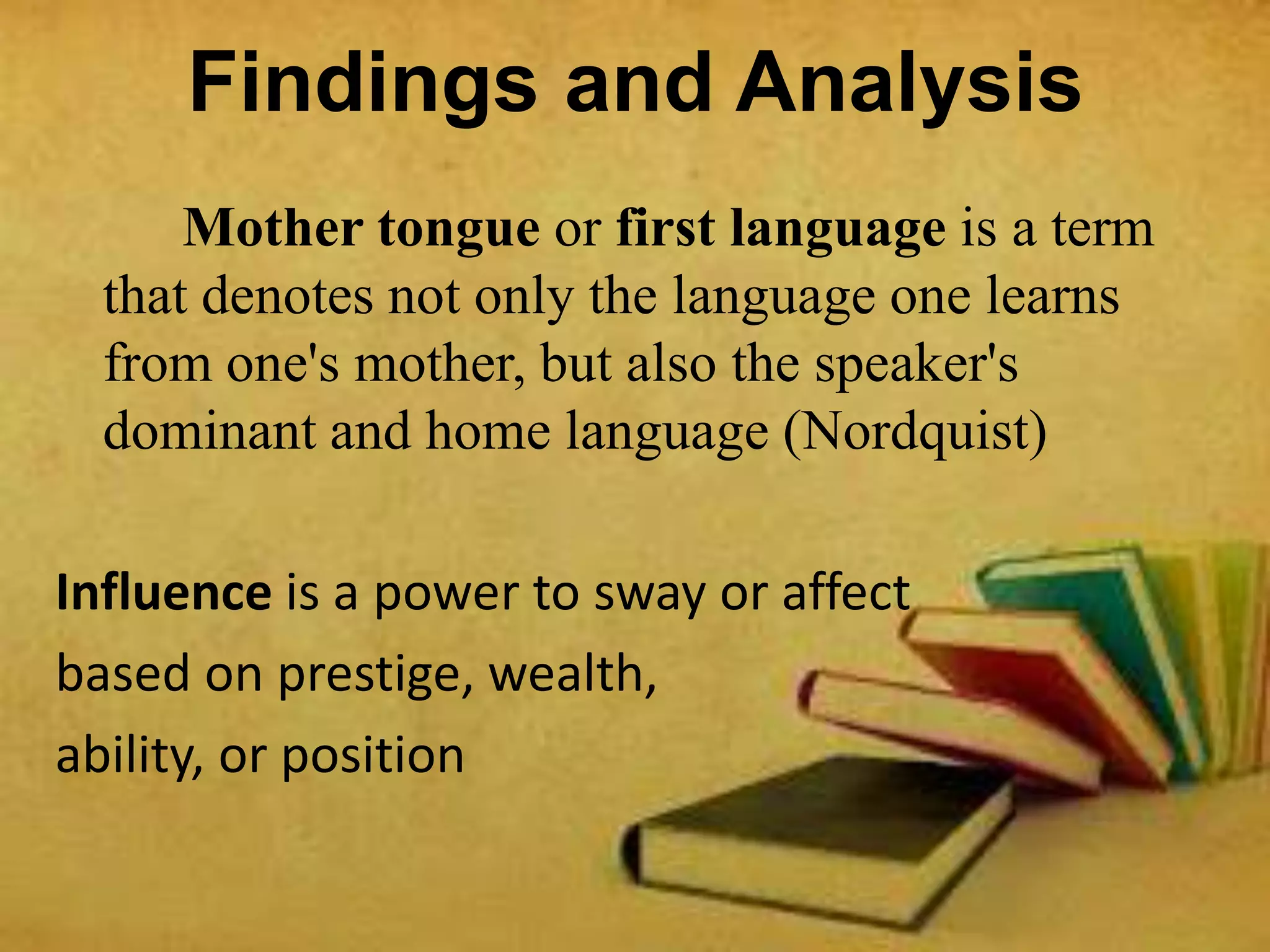 The Influence of Mother Tongue in Learning English | PPTX
