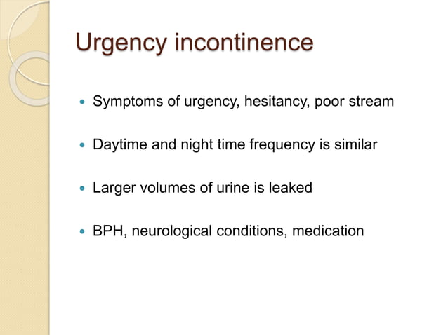 Urinary incontinence | PPT
