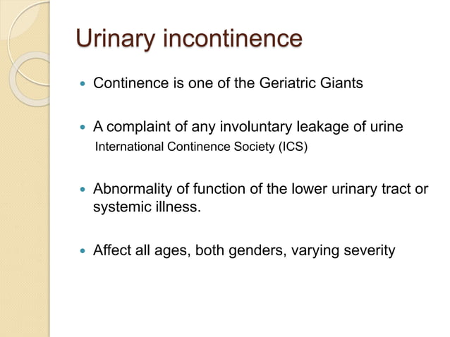 Urinary incontinence | PPT