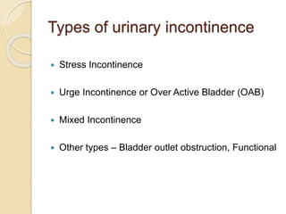 Urinary incontinence | PPT