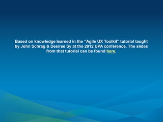 Fitting UX into an Agile Development Environment | PPT