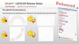 UcamX v2019.04 Release Notes - English | PPTX