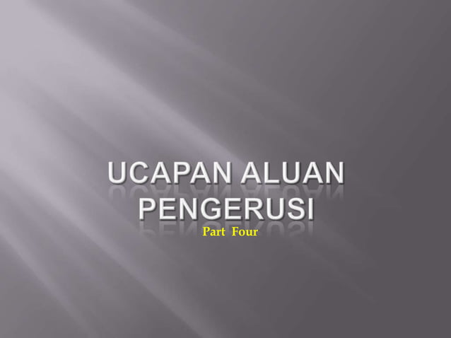 Ucapan Aluan Pengerusi Part Four | PPT