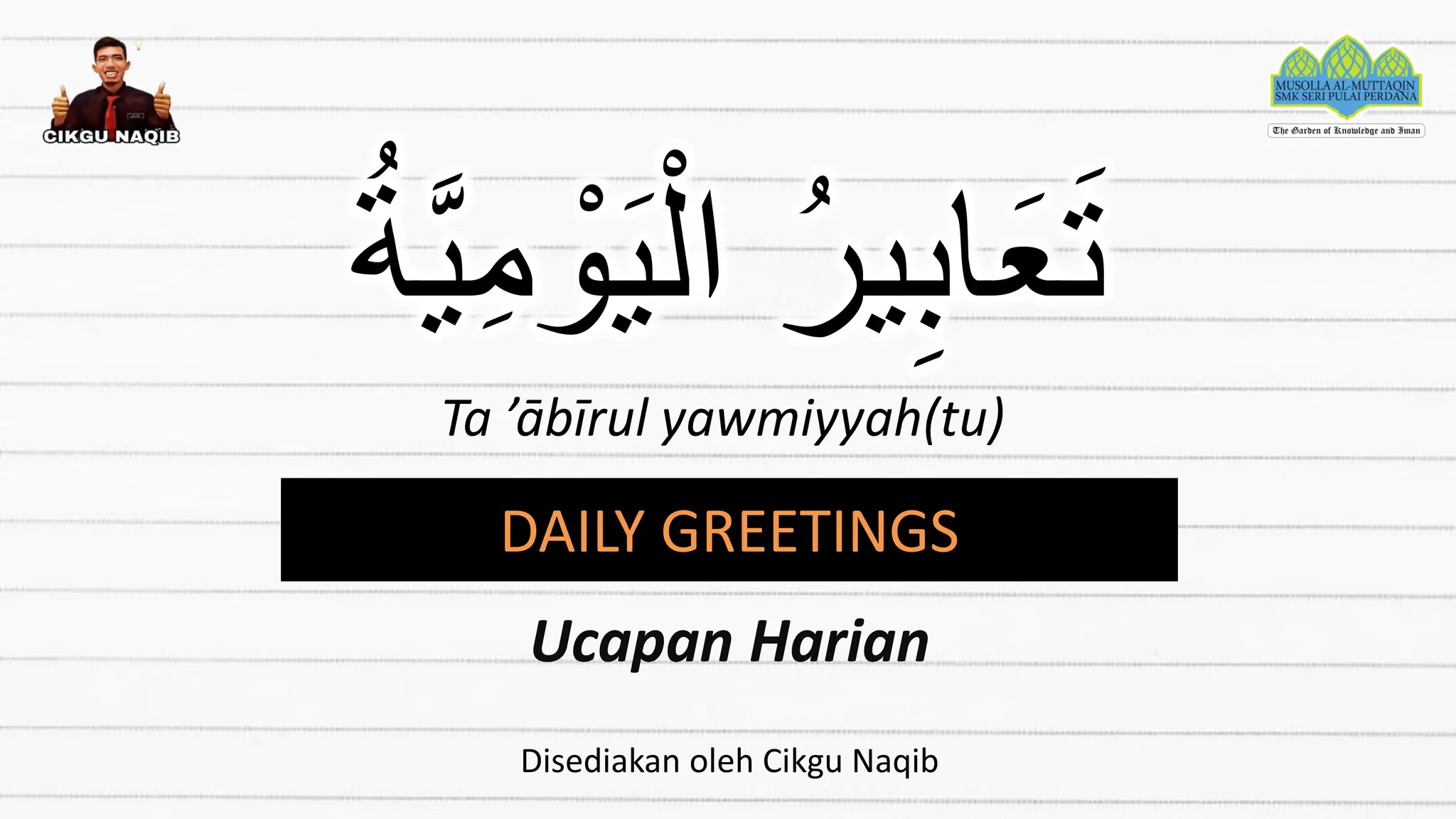 Ucapan Harian (تعابير اليومية) - Daily Greetings (Bahasa Arab) | PPT