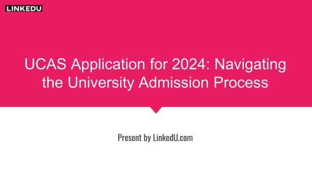 The most detailed UCAS application guide for British universities in Hong Kong in 2024 | PPTX