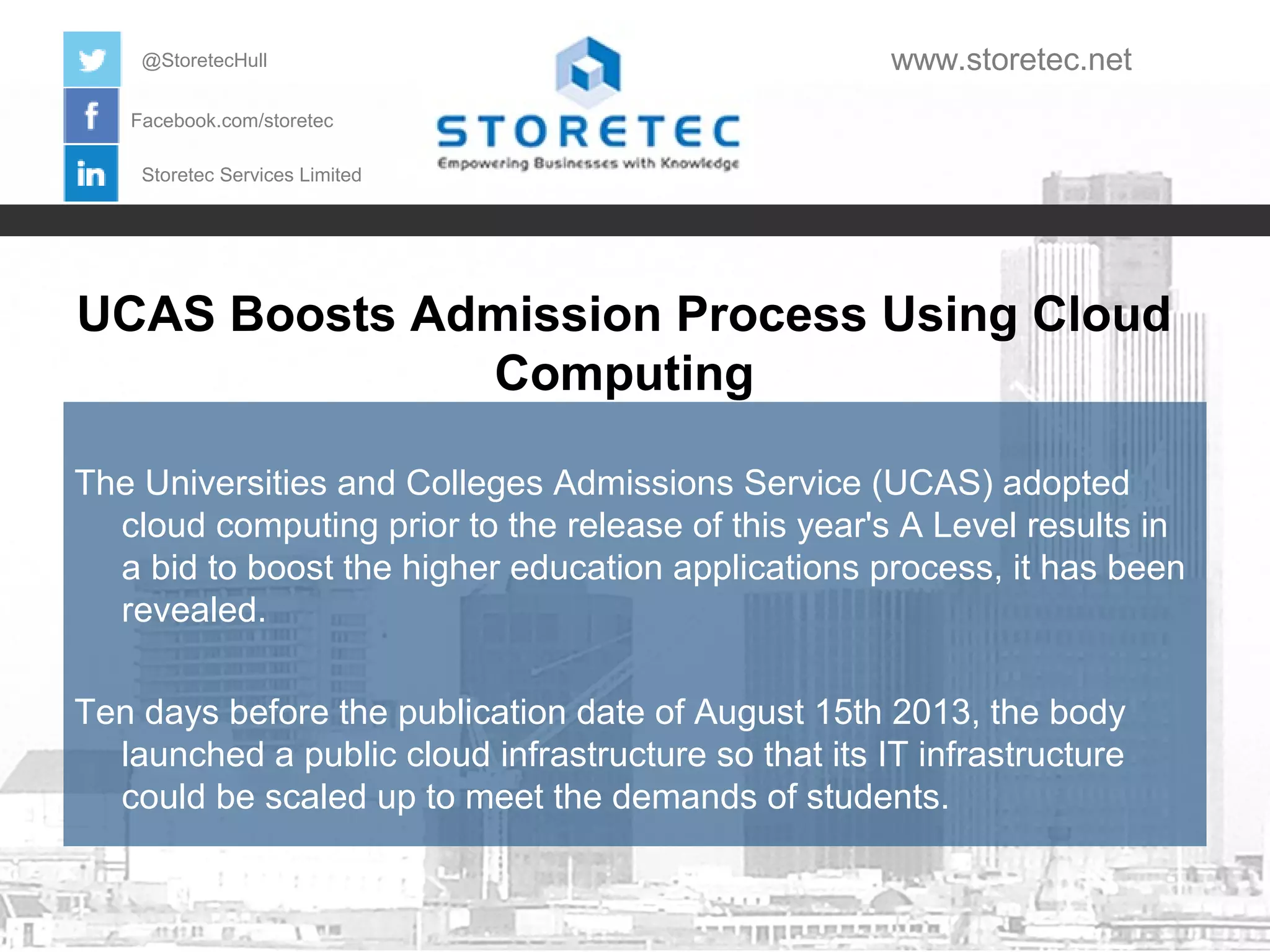 UCAS boosts admission process using cloud computing | PPT