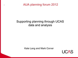 Planning Forum - UCAS & Planners | PPT