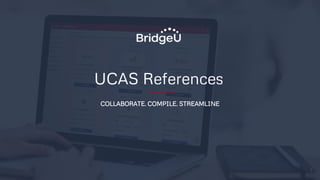 A Beginner's Guide to Writing a UCAS Reference | PPTX